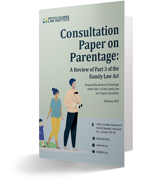 Parentage Consultation - British Columbia Law Institute